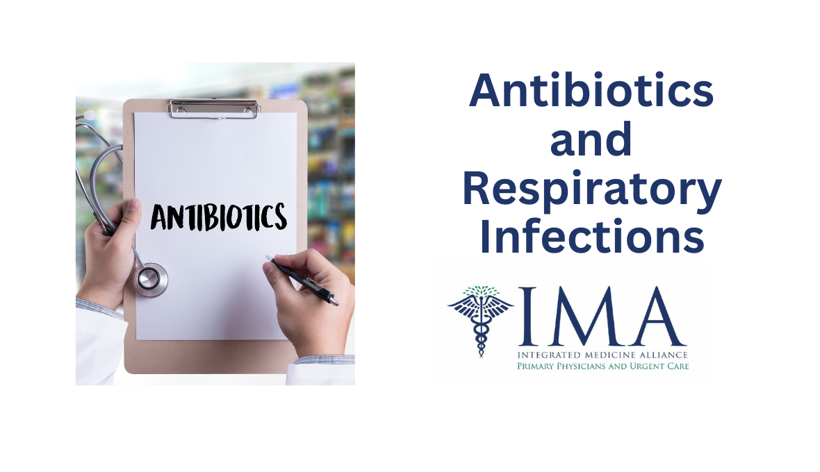 Antibiotics And Upper Respiratory Illnesses Integrated Medicine Alliance